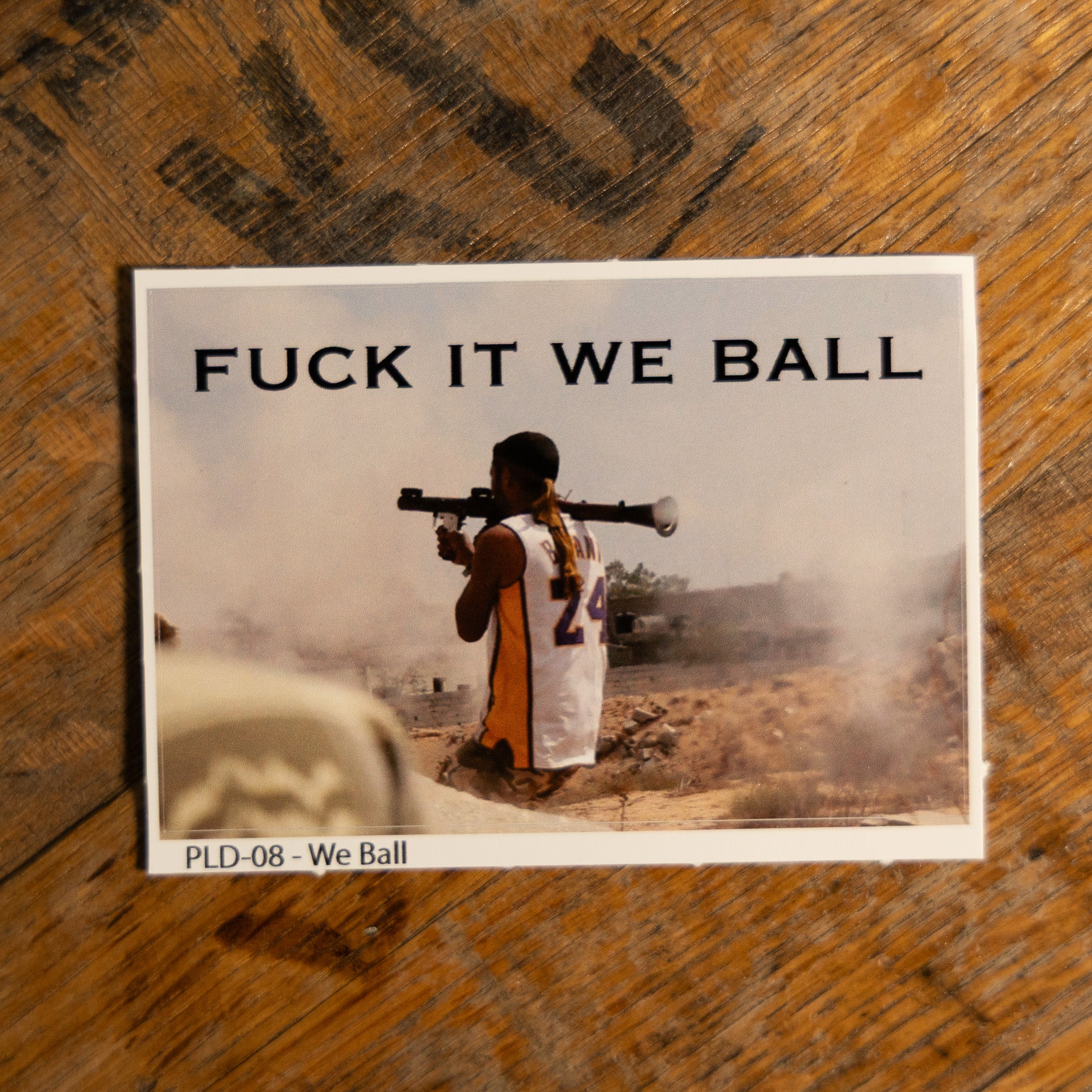 We Ball Sticker – pltdaddy