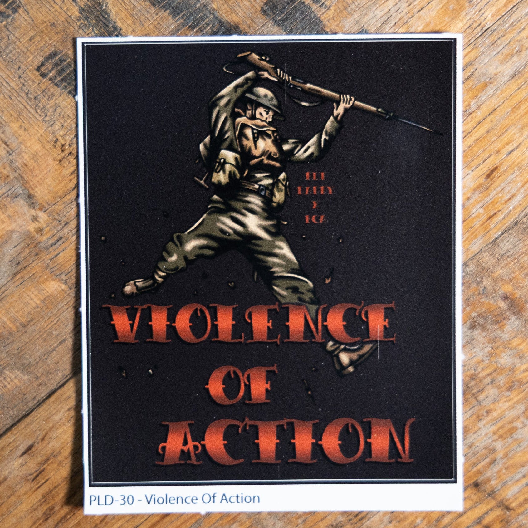 Violence Of Action Sticker – pltdaddy