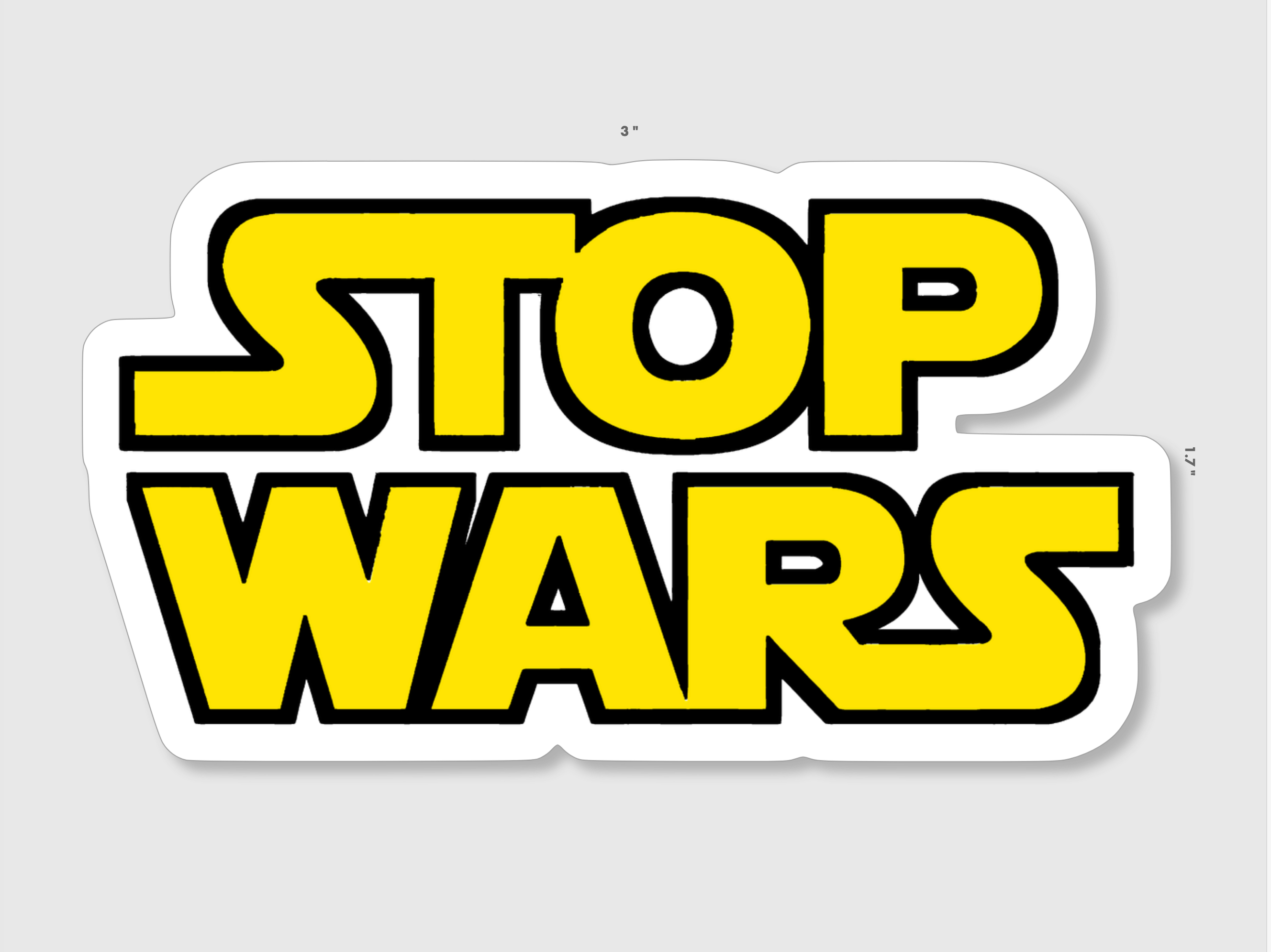 Stop Wars Sticker – pltdaddy